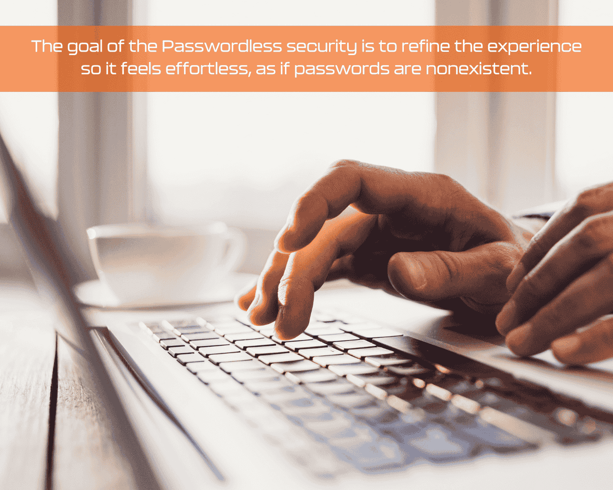 A Password-Free Experience Without Eliminating Passwords